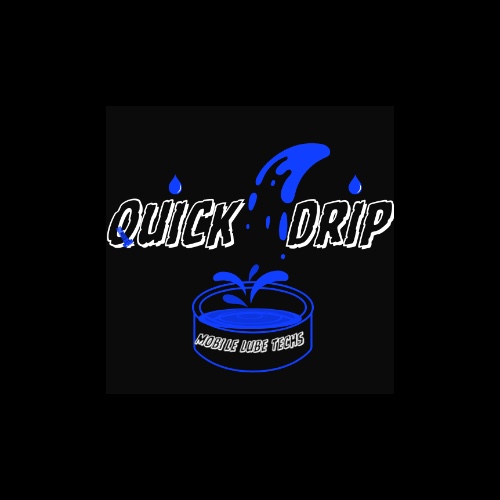 QUICK DRIP – Mobile Lube Technicians